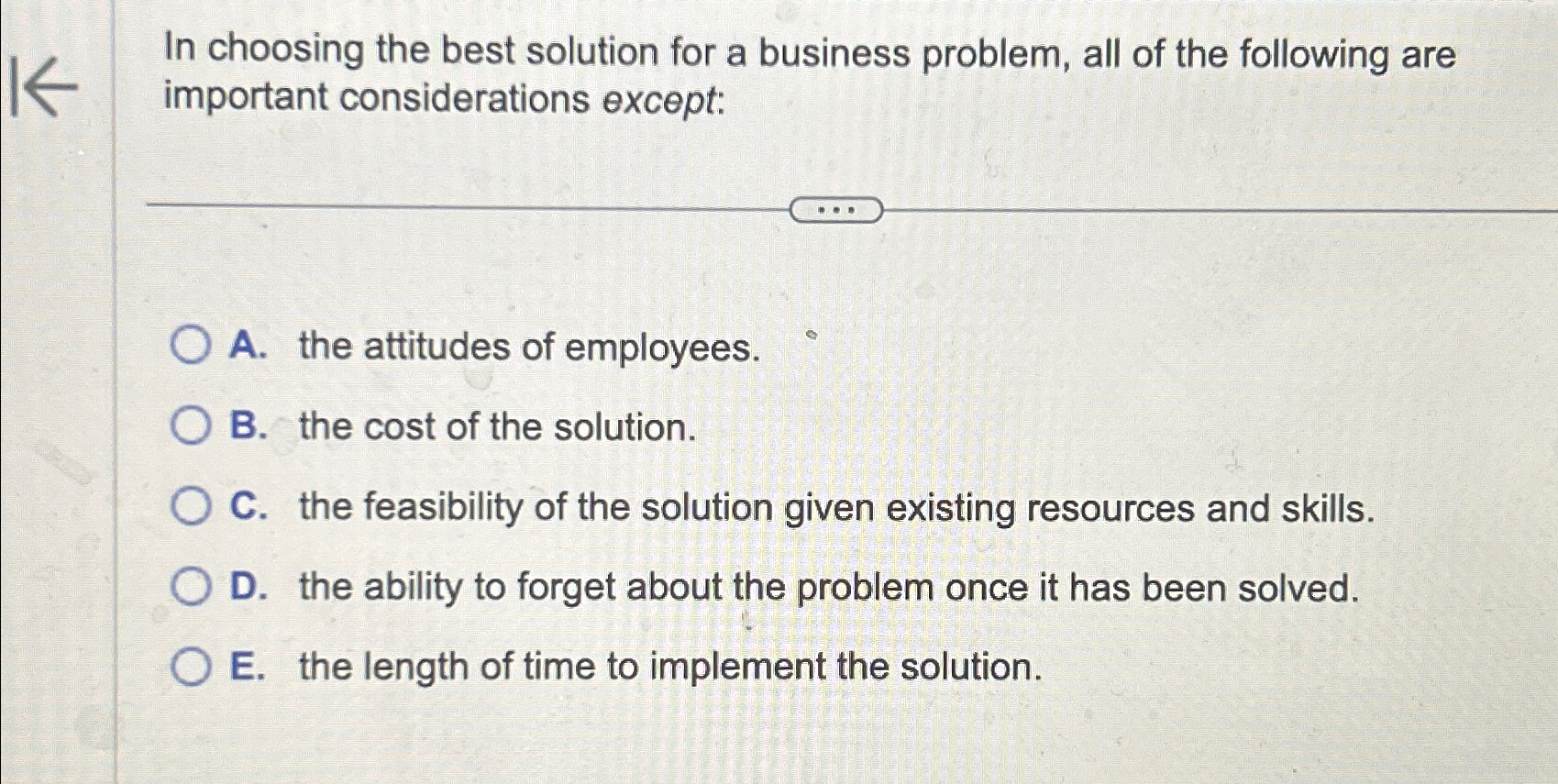 Solved In choosing the best solution for a business problem, | Chegg.com