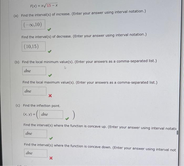 Solved F(x)=x15−x a) Find the interval(s) of increase. | Chegg.com