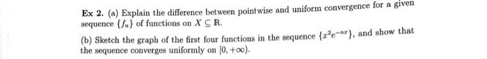 Solved Ex 2. (a) Explain the difference between pointwise | Chegg.com