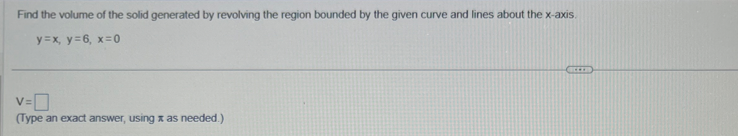 Solved Find the volume of the solid generated by revolving | Chegg.com