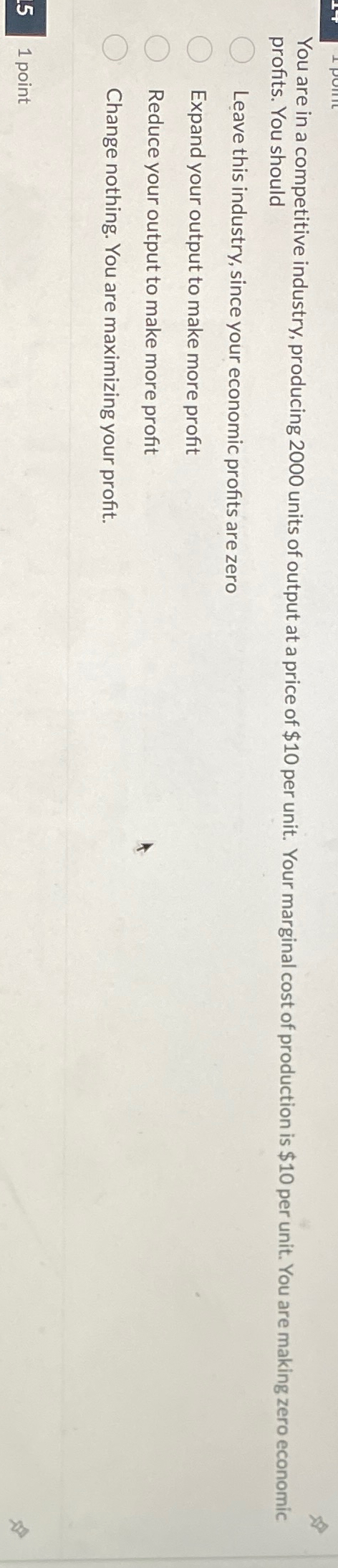 Solved You are in a competitive industry, producing 2000 | Chegg.com