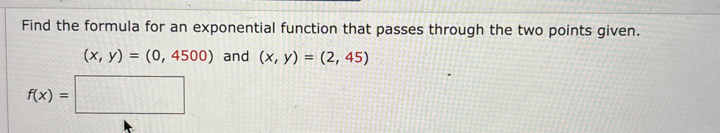 Solved Find the formula for an exponential function that | Chegg.com