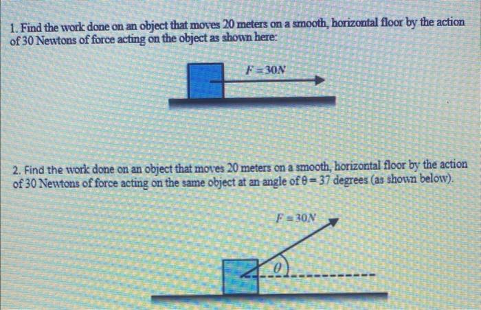 Solved 1. Find the work done on an object that moves 20 | Chegg.com