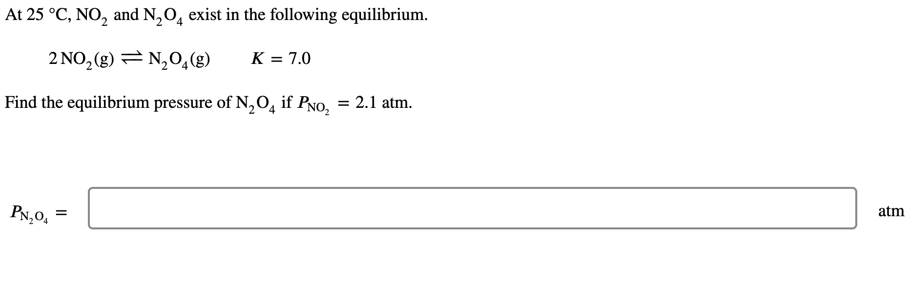 Solved At 25°C,NO2 ﻿and N2O4 ﻿exist in the following | Chegg.com