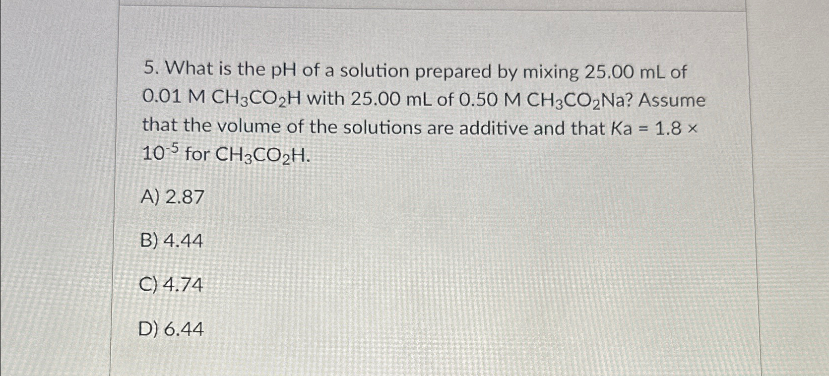 Solved What is the pH ﻿of a solution prepared by mixing | Chegg.com