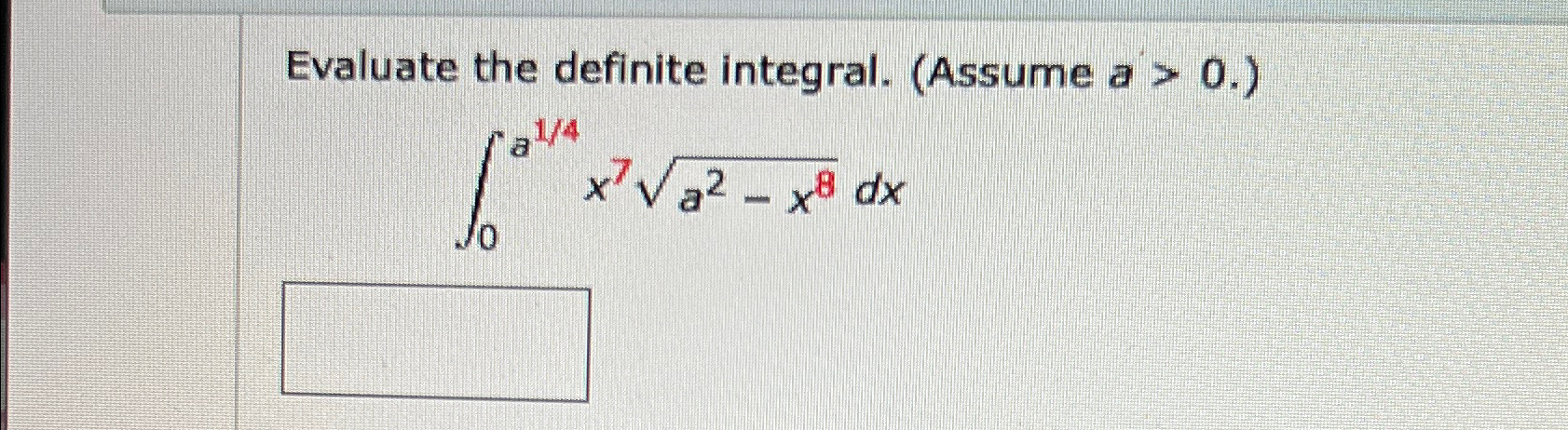 Solved Evaluate the definite integral. (Assume | Chegg.com