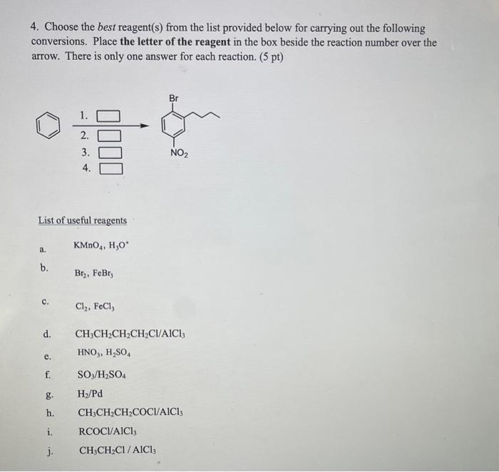 Solved 4. Choose the best reagent(s) from the list provided | Chegg.com