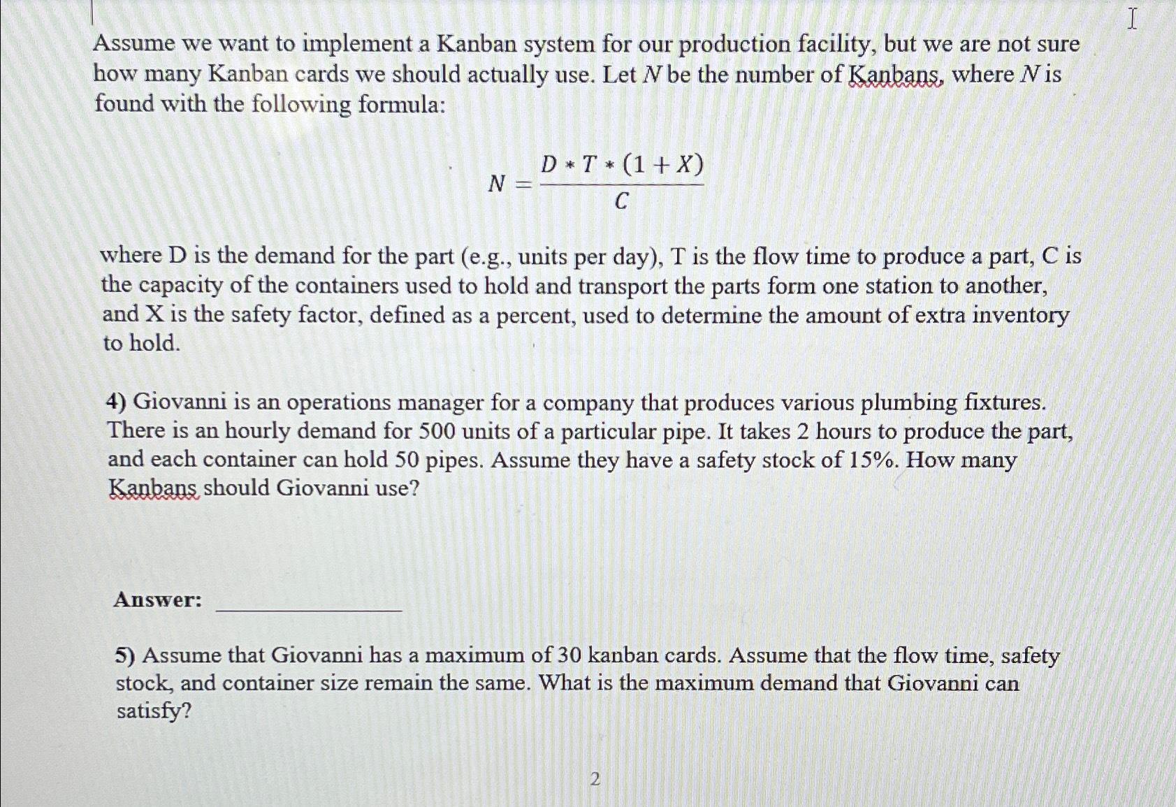 Solved Assume we want to implement a Kanban system for our | Chegg.com