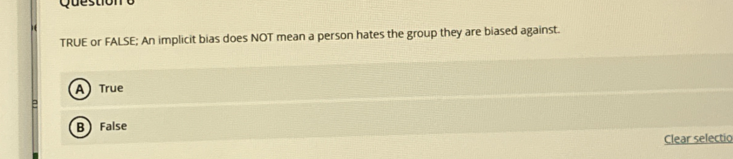 Solved TRUE or FALSE; An implicit bias does NOT mean a | Chegg.com