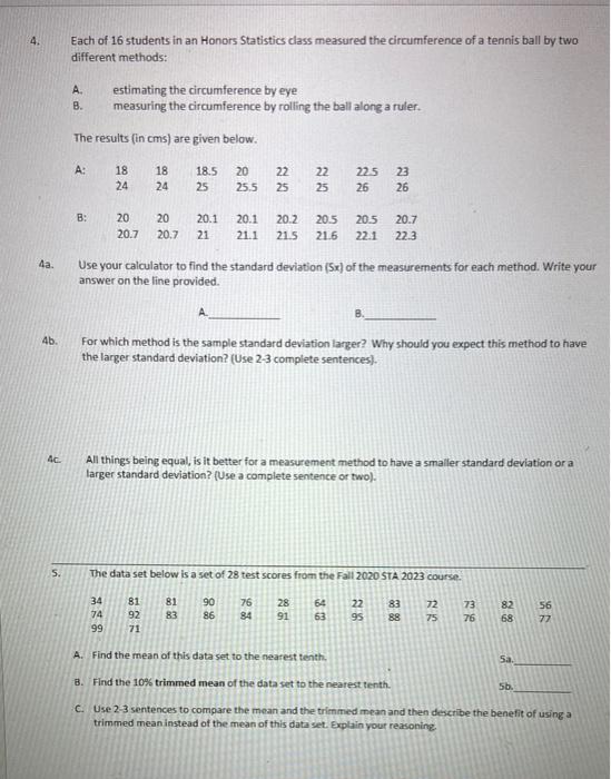 Solved 4. Each of 16 students in an Honors Statistics dass | Chegg.com