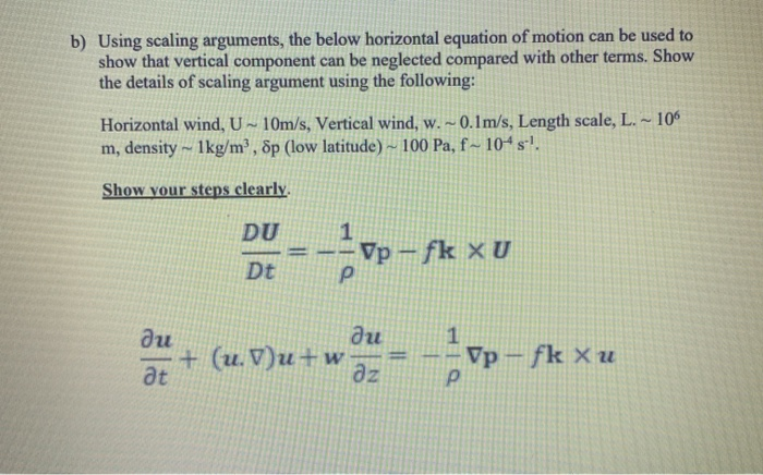 Solved b) Using scaling arguments, the below horizontal | Chegg.com