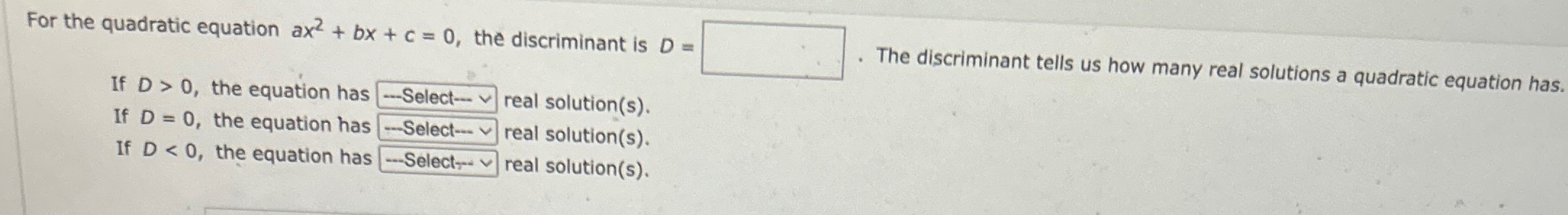 Solved For the quadratic equation ax2+bx+c=0, ﻿the | Chegg.com