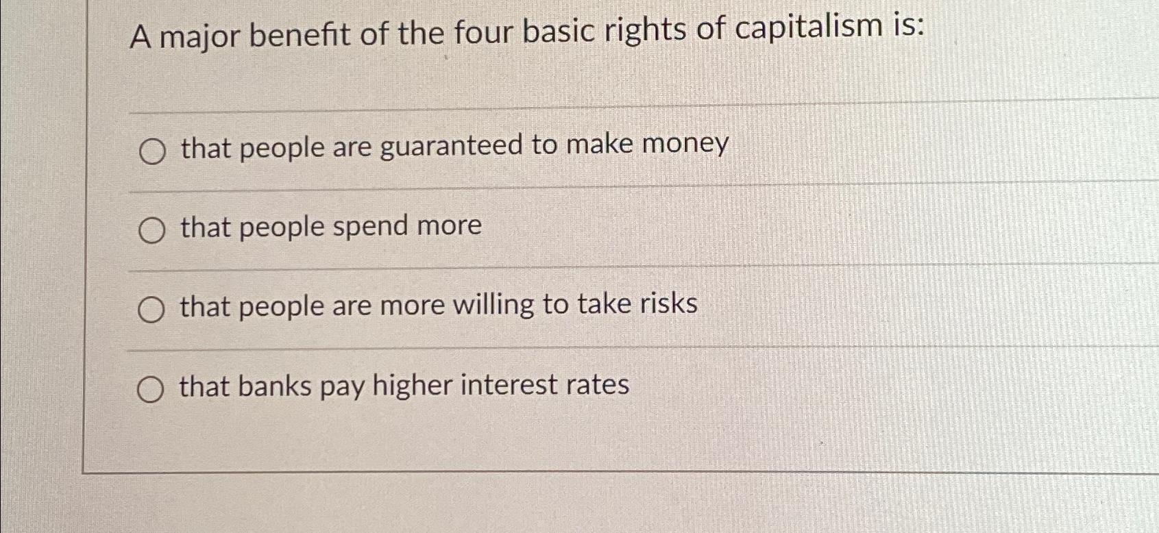 Solved A major benefit of the four basic rights of | Chegg.com