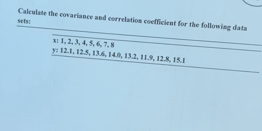 Calculate the covariance and correlation coefficient | Chegg.com
