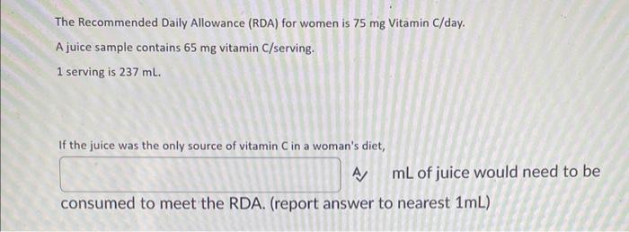 Solved The Recommended Daily Allowance (RDA) for women is | Chegg.com