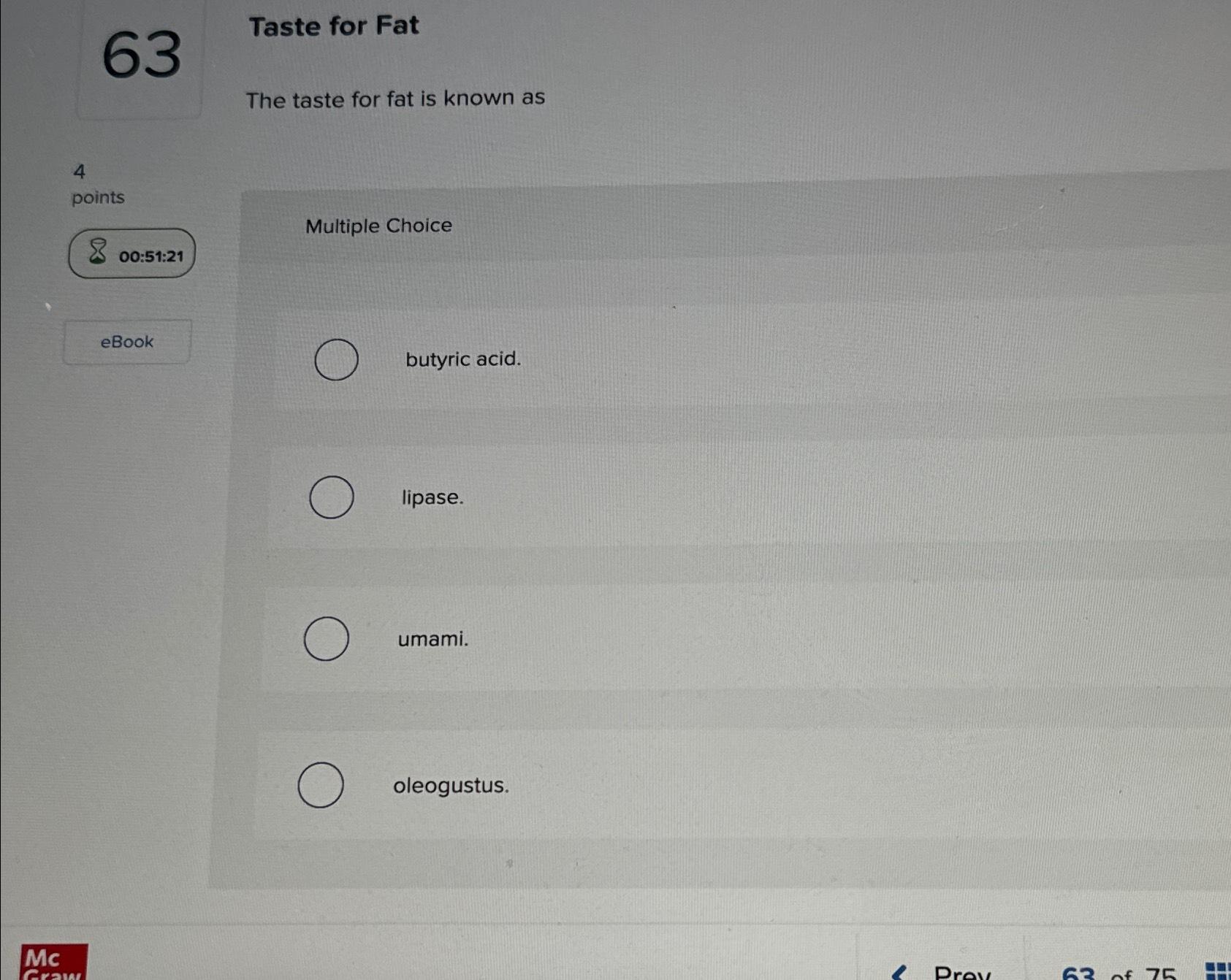 Solved 63Taste for FatThe taste for fat is known | Chegg.com