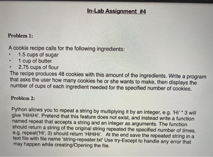 Solved In-Lab Assignment #4 Problem 1: . . . A cookie recipe | Chegg.com