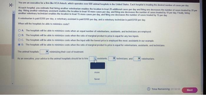 Solved You are an executive for a firm Whe VCA Antech, which | Chegg.com