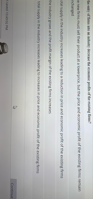 Solved the entry of firms into an industry decrease the | Chegg.com