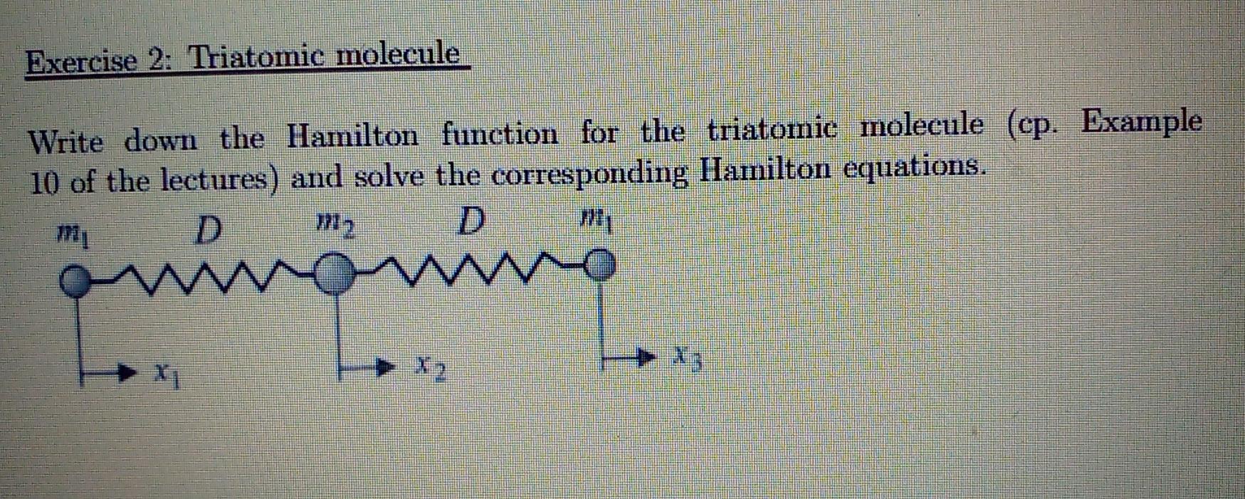 Solved Exercise 2: Triatomic molecule Write down the | Chegg.com