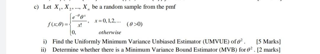 Solved c) Let X1,X2,…,Xn be a random sample from the pmf | Chegg.com