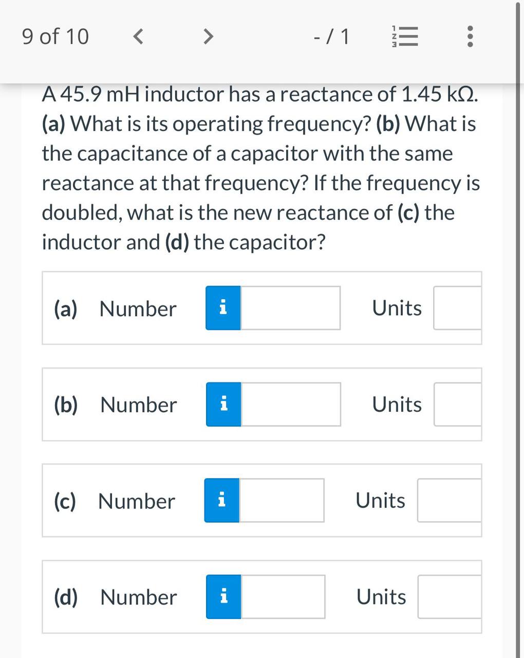 Solved A 45 9mh ﻿inductor Has A Reactance Of 1 45kΩ A