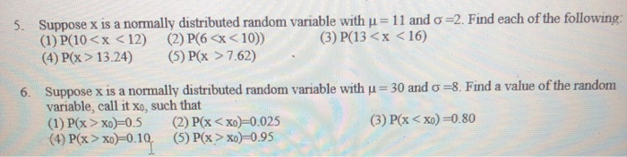 Solved 5. Suppose x is a normally distributed random | Chegg.com