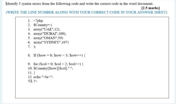 Solved Identify 5 syntax errors from the following code and | Chegg.com