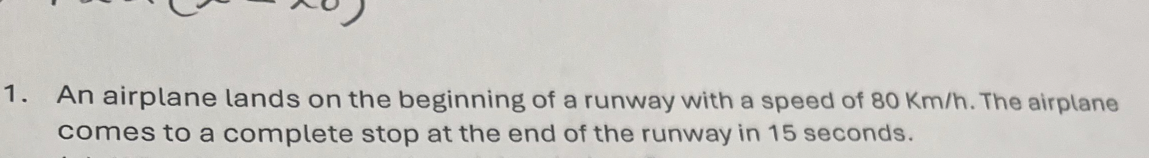 Solved An airplane lands on the beginning of a runway with a | Chegg.com