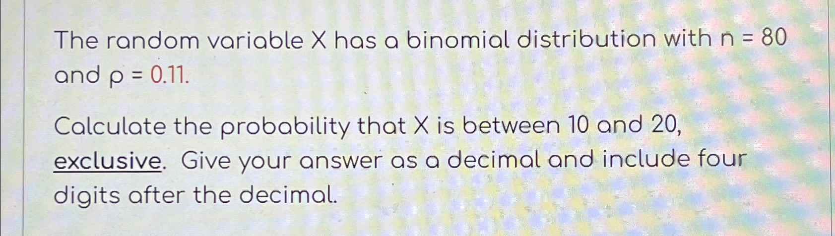 Solved The random variable x ﻿has a binomial distribution | Chegg.com
