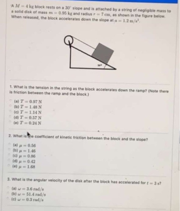 Solved AM - 4kg block rests on a 30 slope and is attached by | Chegg.com