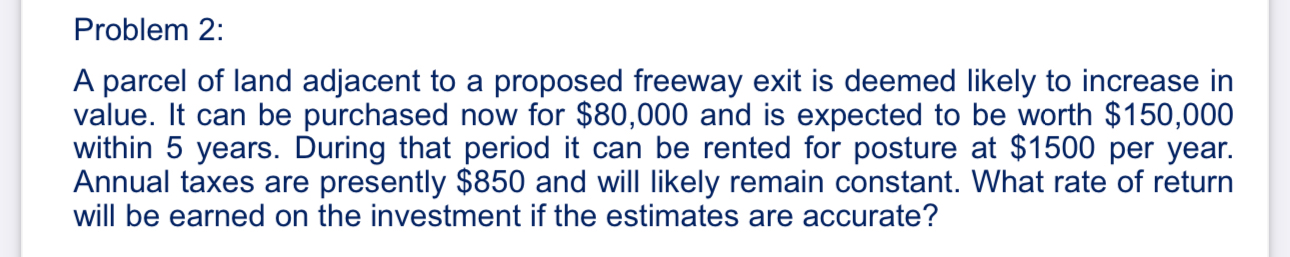 Solved Problem 2:A parcel of land adjacent to a proposed | Chegg.com