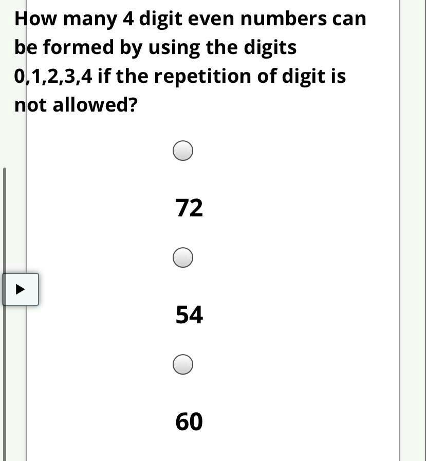 Solved How many 4 digit even numbers can be formed by using | Chegg.com