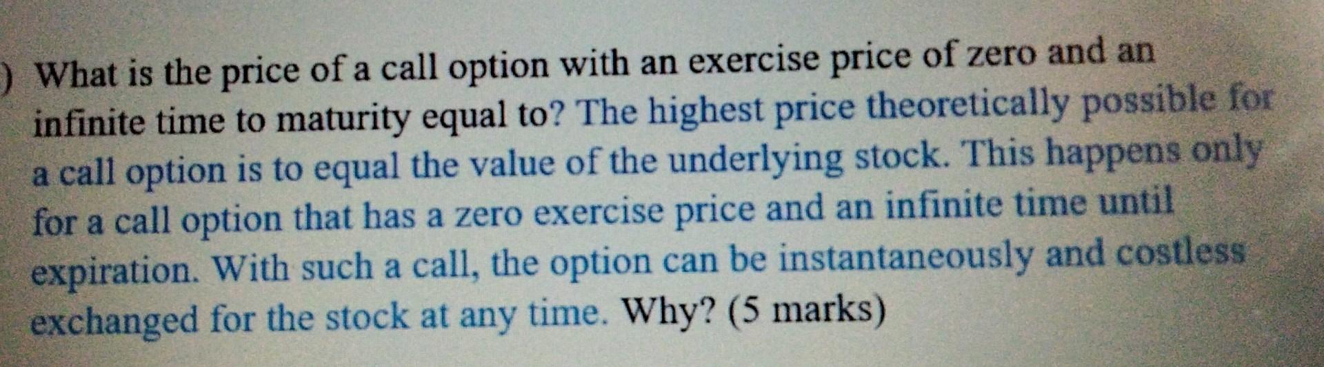 Solved What is the price of a call option with an exercise | Chegg.com