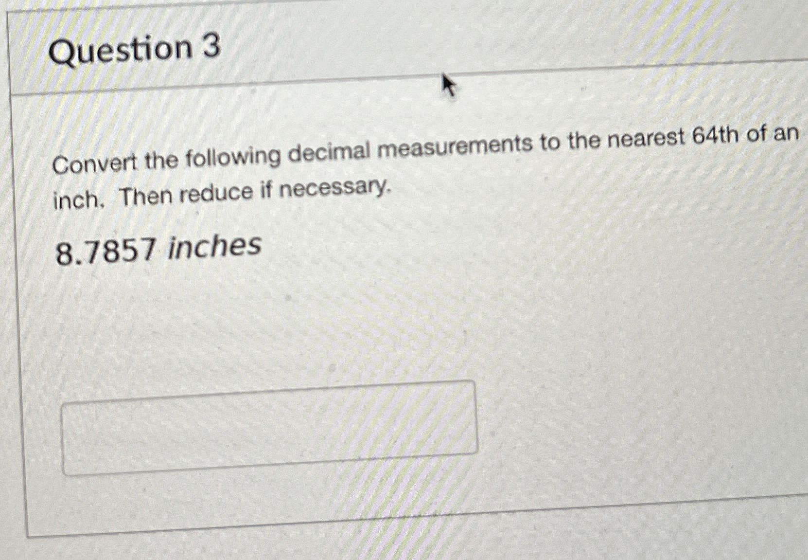 Solved Question 3Convert the following decimal measurements | Chegg.com