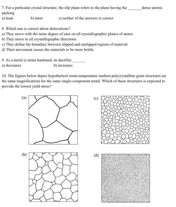 Solved 7. For a particular crystal structure, the slip plane | Chegg.com