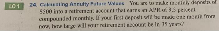 Solved LO 1 24. Calculating Annuity Future Values You are to | Chegg.com