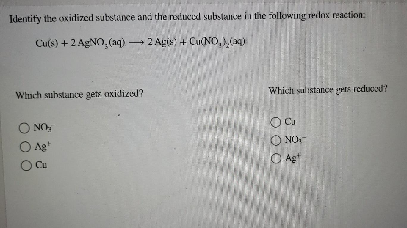 Solved Identify the oxidized substance and the reduced | Chegg.com