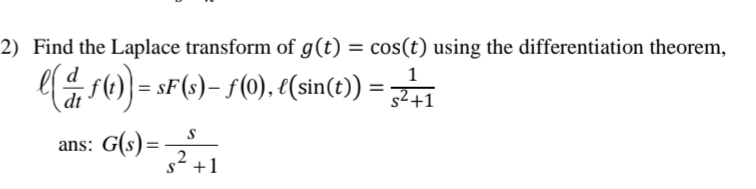 Solved Find the Laplace transform of g(t)=cos(t) ﻿using the | Chegg.com