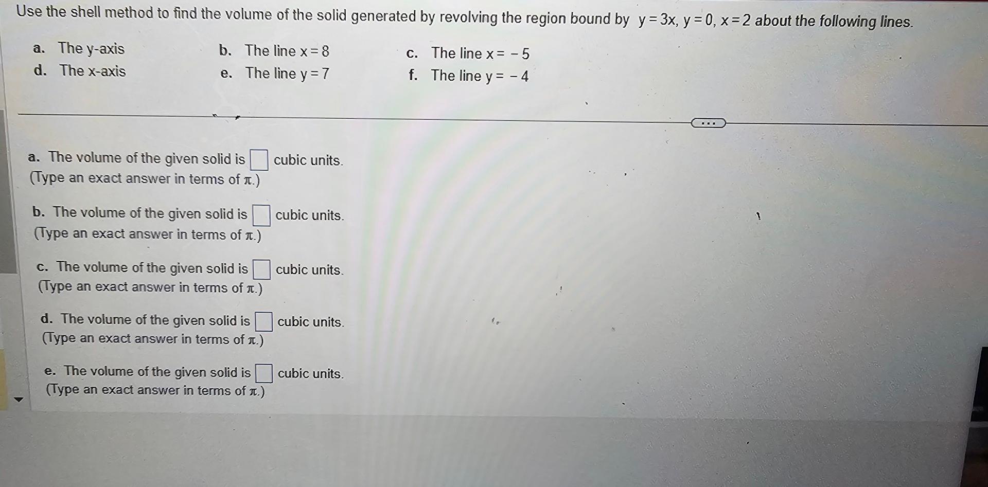 Solved Use the shell method to find the volume of the solid | Chegg.com