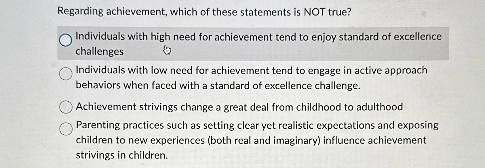 Solved Regarding achievement, which of these statements is | Chegg.com