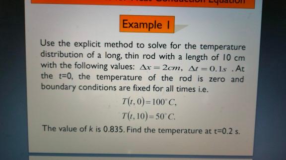 Solved Example Use the explicit method to solve for the | Chegg.com