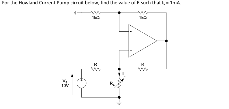 Solved For the Howland Current Pump circuit below, find the | Chegg.com