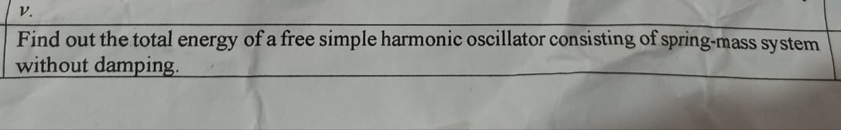Solved u ﻿Find out the total energy of a free simple | Chegg.com