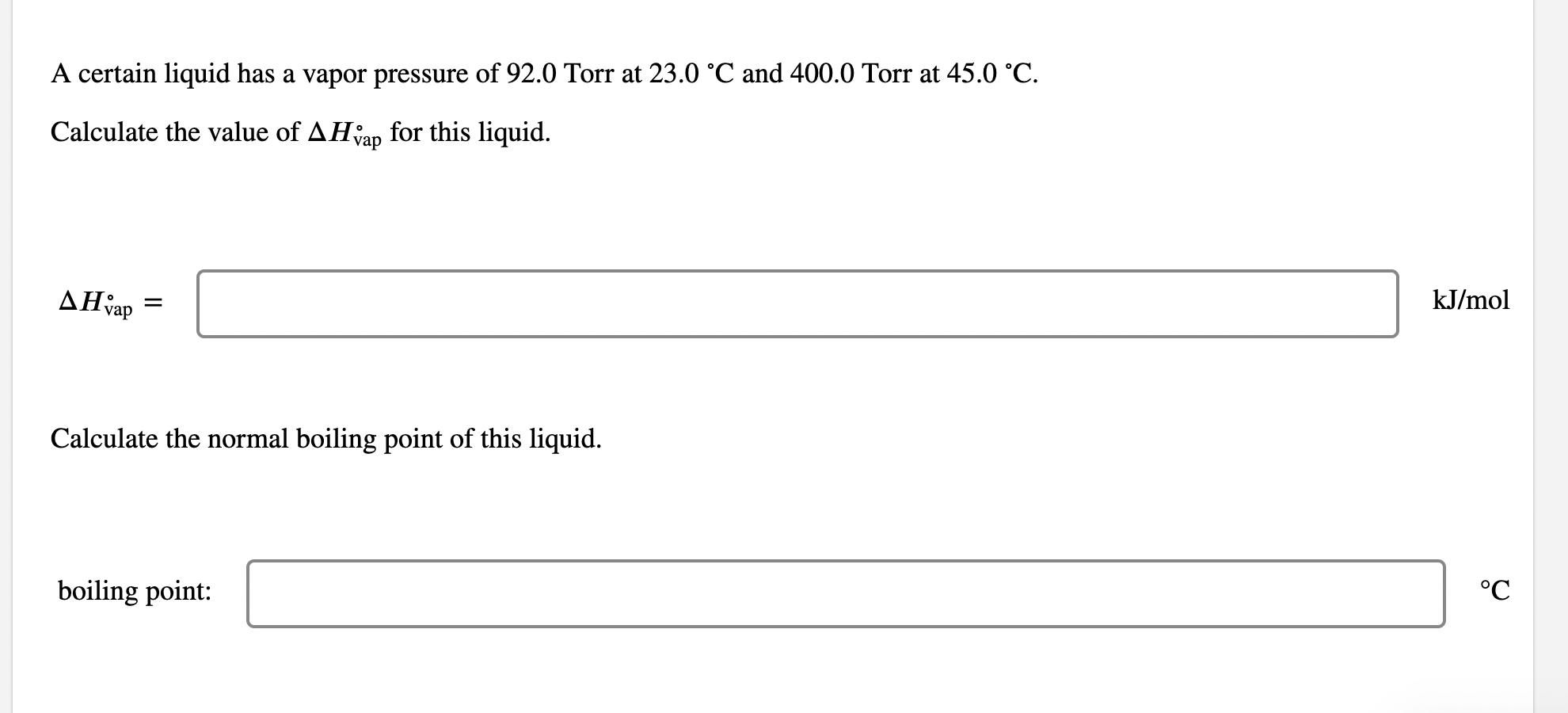 Solved A certain liquid has a vapor pressure of 92.0 ﻿Torr | Chegg.com