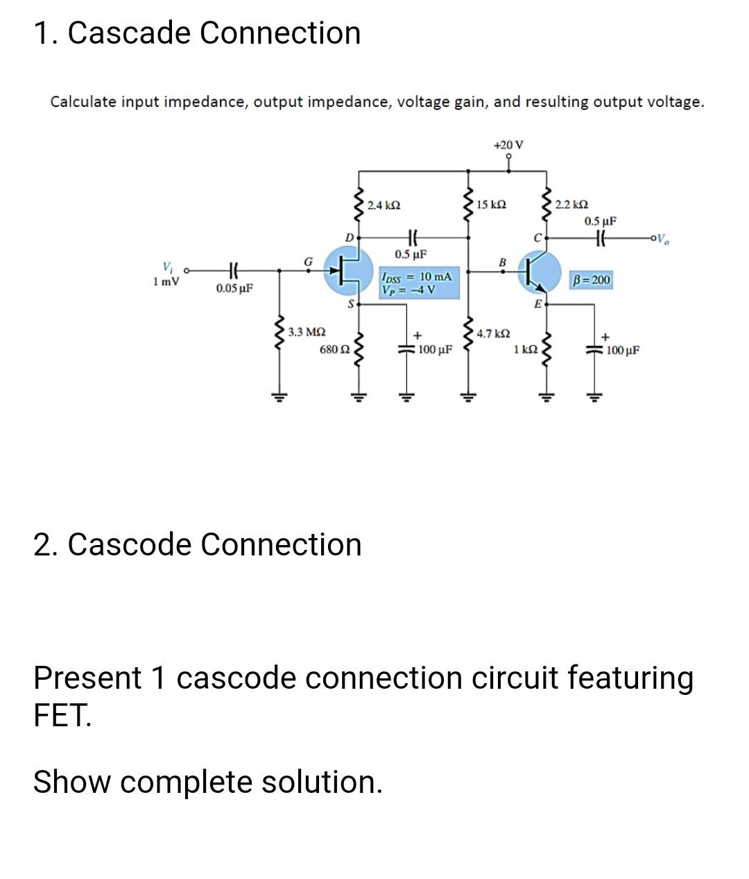Solved 1. Cascade Connection Calculate input impedance, | Chegg.com