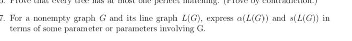 Solved For a nonempty graph G and its line graph L(G), | Chegg.com