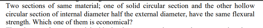 Solved Two sections of same material; one of solid circular | Chegg.com