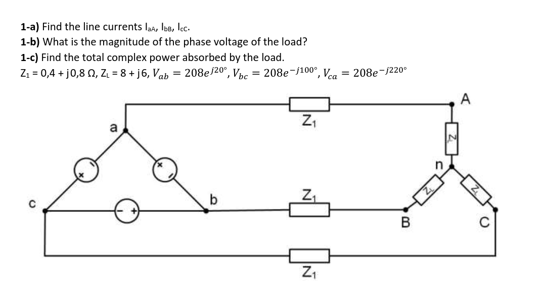 Solved 1-a) ﻿Find the line currents IaA,IbB,IcC.1-b) ﻿What | Chegg.com