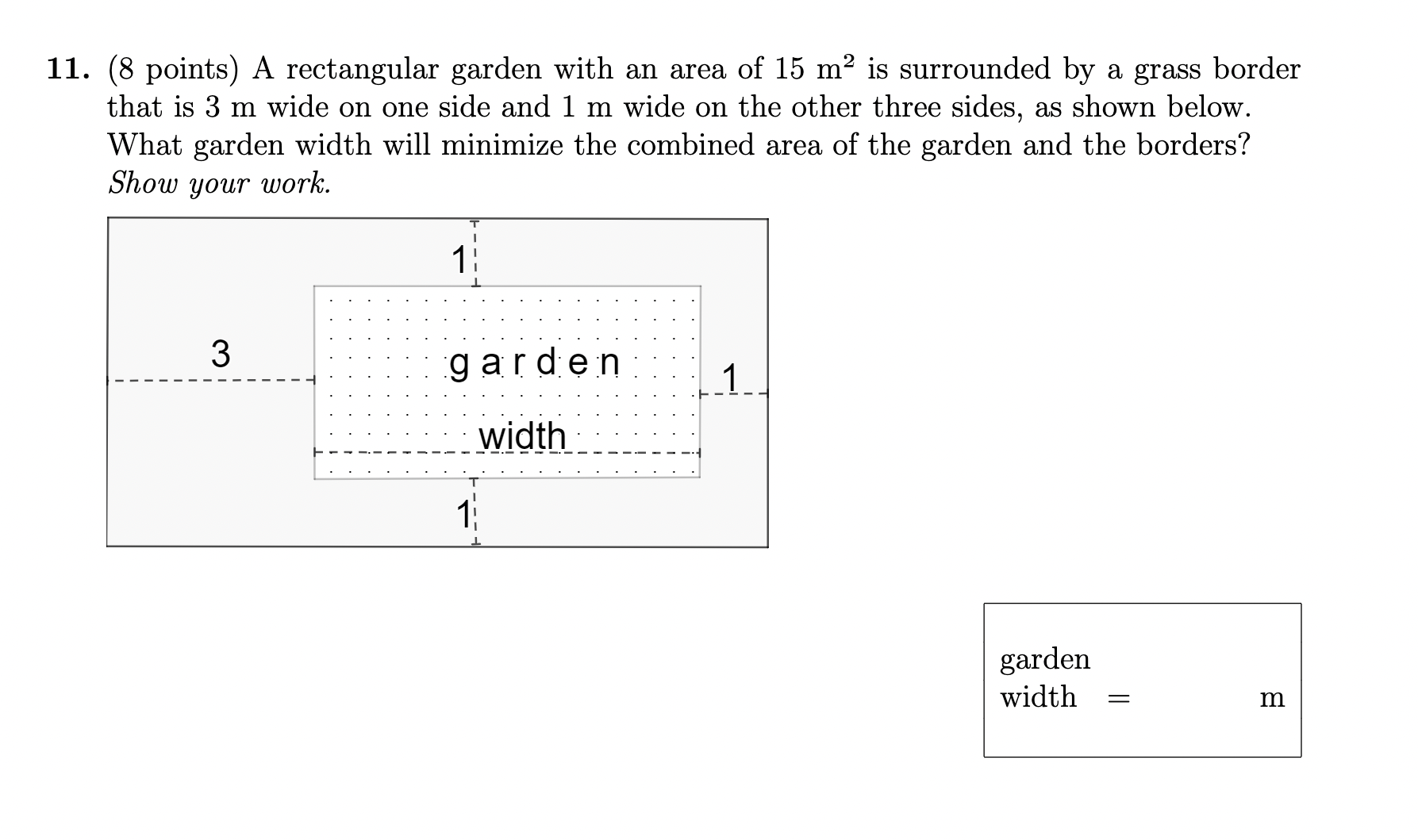 Solved (8 ﻿points) ﻿A rectangular garden with an area of | Chegg.com